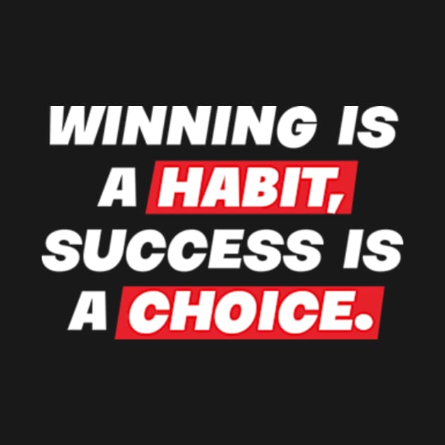 Winning is a habit - Quotes Sport - T-Shirt | TeePublic