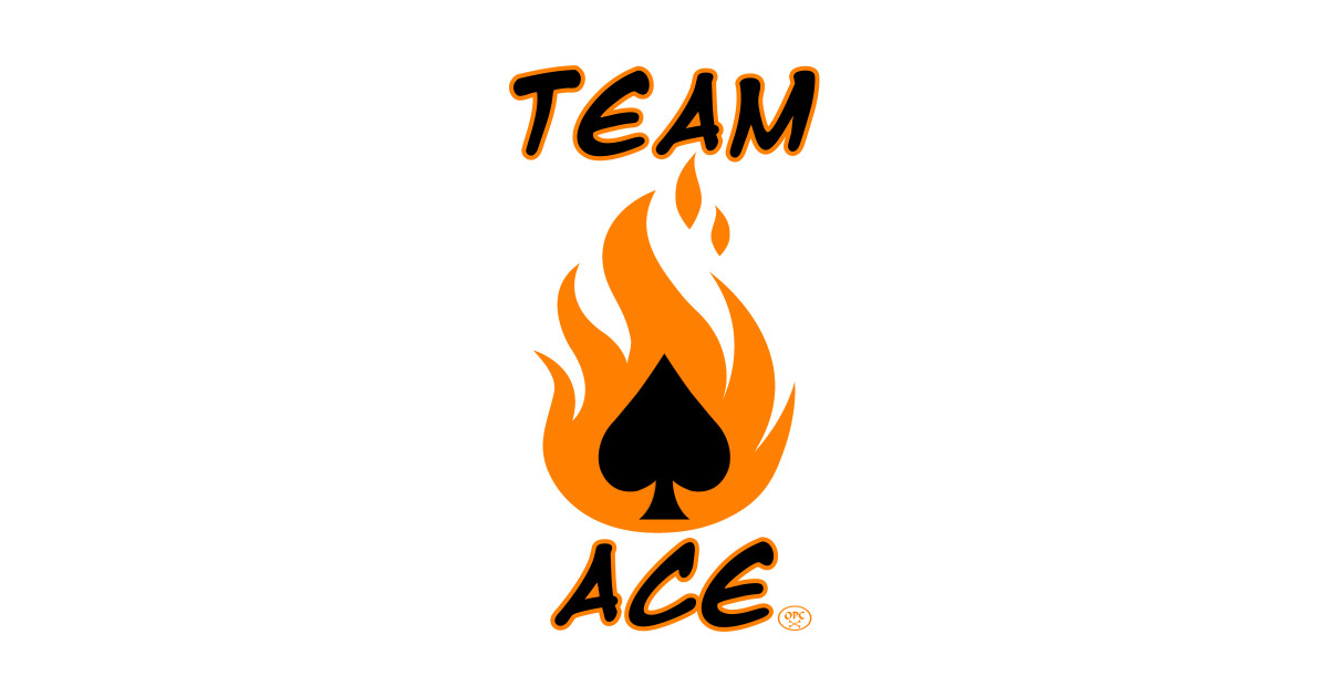 TEAM ACE - Team Ace - T-Shirt | TeePublic