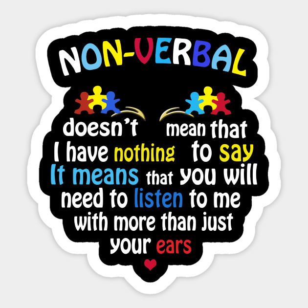 Non Verbal Doesn't Mean I Have Nothing To Say Autism - Non Verbal ...