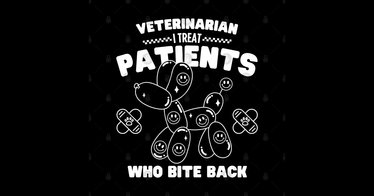 I treat patient who bite back - Veterinary - Magnet | TeePublic