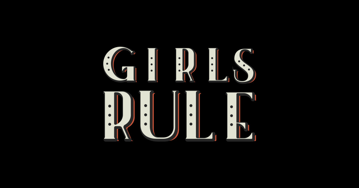 Girls Rule Girls Rule Sticker Teepublic