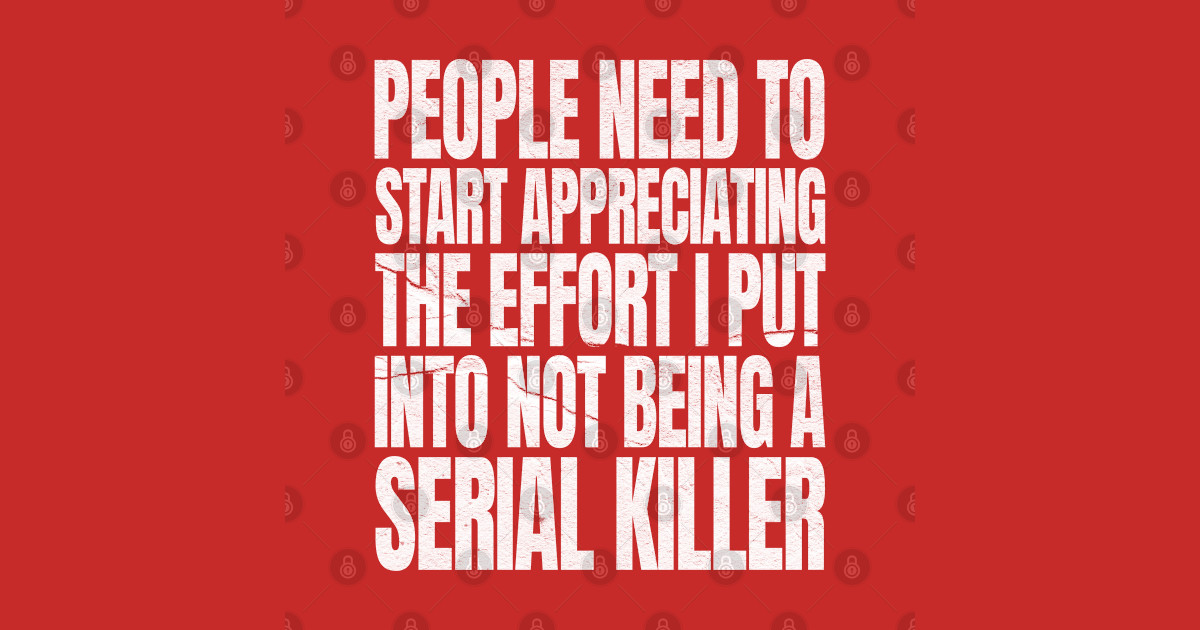 serial-killer-fans - Serial Killer Fans - T-Shirt | TeePublic