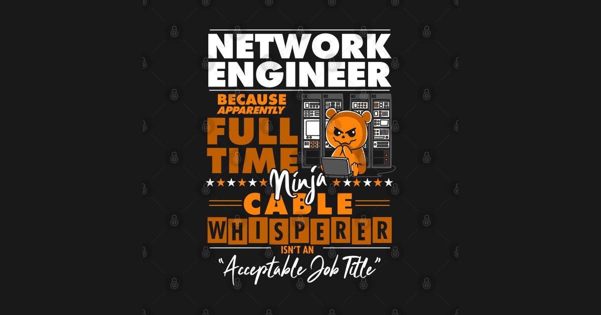 Network Engineer Ninja Cable Whisperer Funny - Network Administrator ...