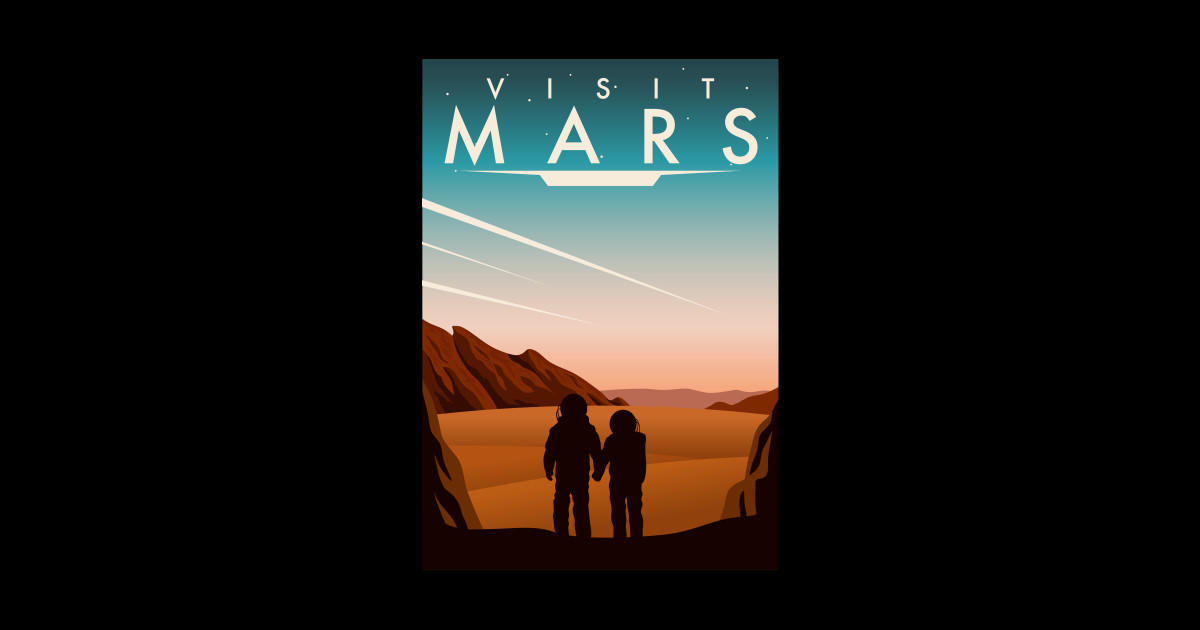 Visit Mars | Futuristic Tourism Poster - Visit Mars - Posters and Art ...