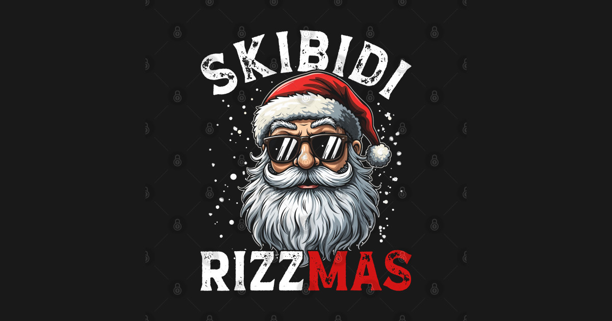 Skibidi Rizzmas Christmas Rizz Santa Claus Charisma Xmas Kid - Skibidi ...