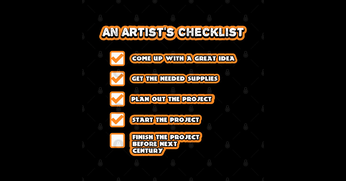 An Artist's Checklist - Artist Checklist - Sticker | TeePublic