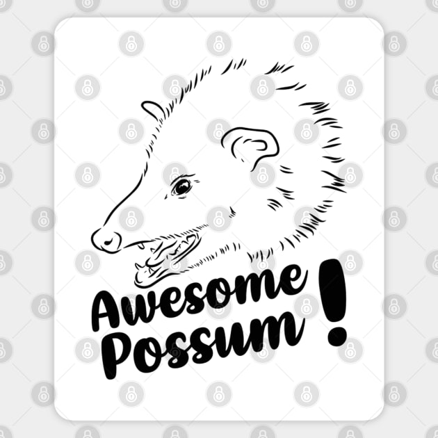 OPOSSUM QUOTES FOR AWESOME POSSUM LOVERS - Opossum Quotes - Sticker ...