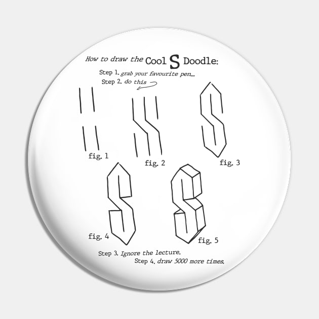 How To Draw The Cool S Doodle - Cool S - Pin | TeePublic