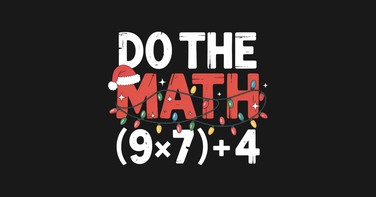 Do The Math 67 Christmas Six Seven Ugly Sweater 6-7 Meme - 67 Math Xmas ...