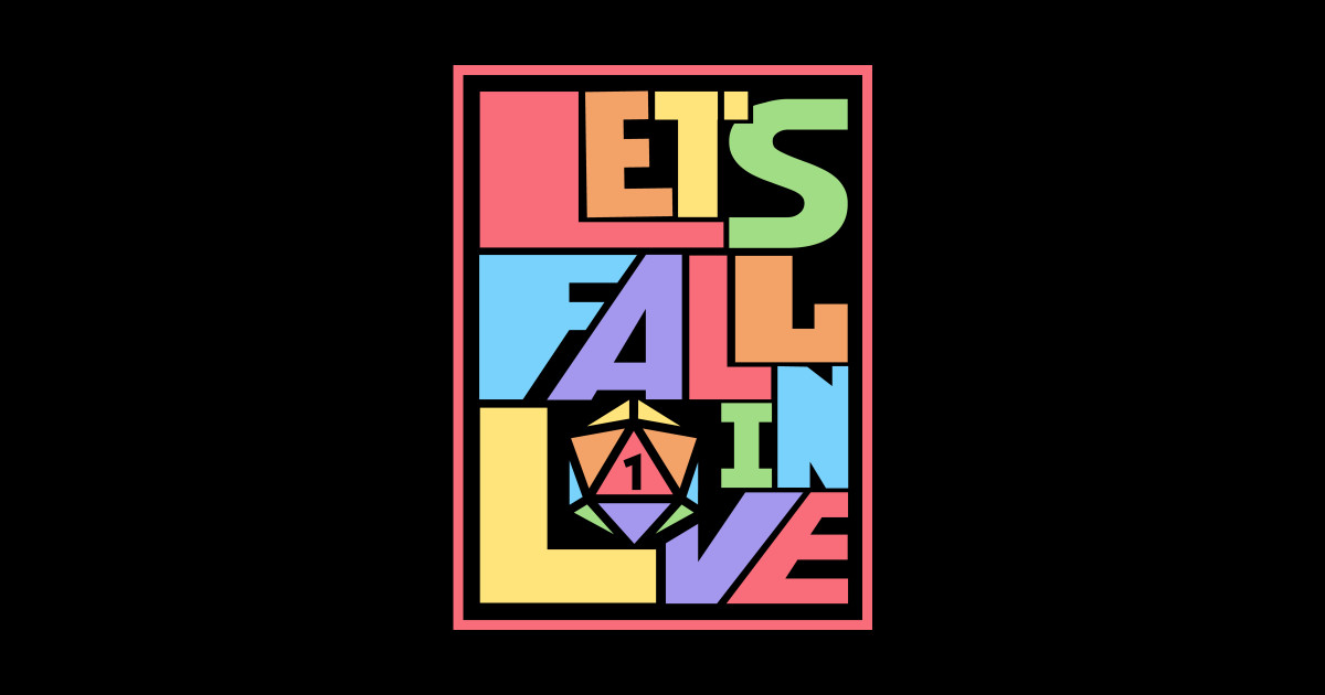 DnD Design Let's Fail in Love Nat1 - Dnd - Sticker | TeePublic