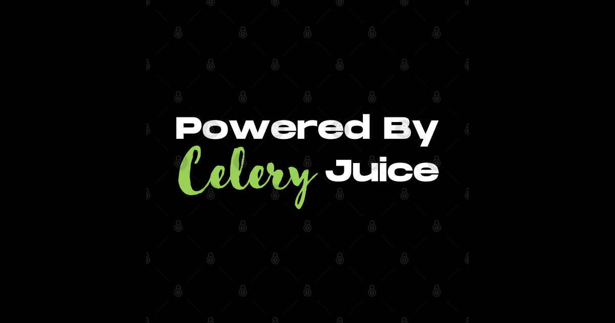 Powered By Celery Juice - Powered By Celery Juice - Sticker | TeePublic