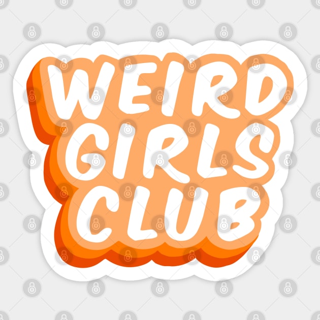 Weird Girls Club – Cute Alt Aesthetic - Weird - Sticker | TeePublic
