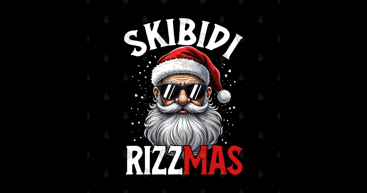 Skibidi Rizzmas Christmas Rizz Santa Claus Charisma Xmas Kid - Skibidi ...