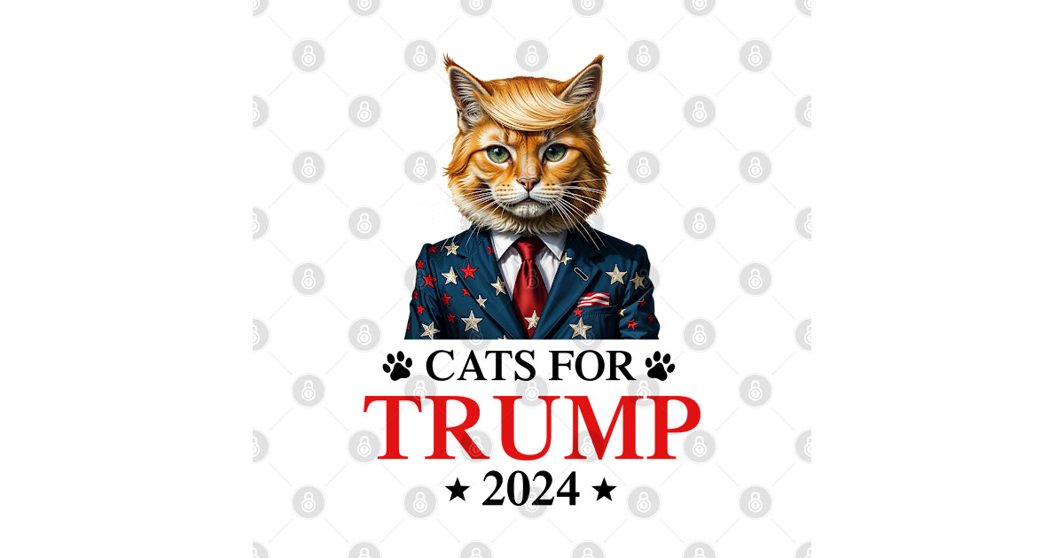 Cats For Trump 2024 Election Make Cats Safe Again - Cats For Trump 2024 ...