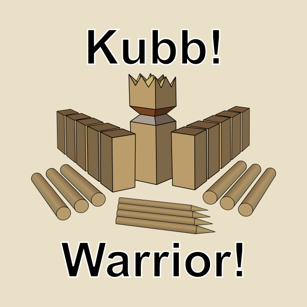 Kubb Warrior - Kubb Game - T-Shirt | TeePublic