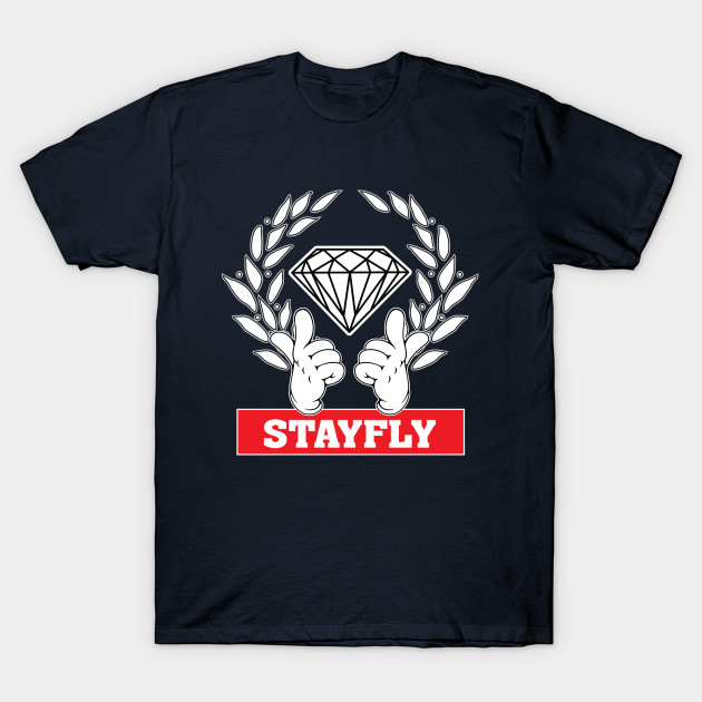 Stay Fly - Graphic - T-Shirt | TeePublic