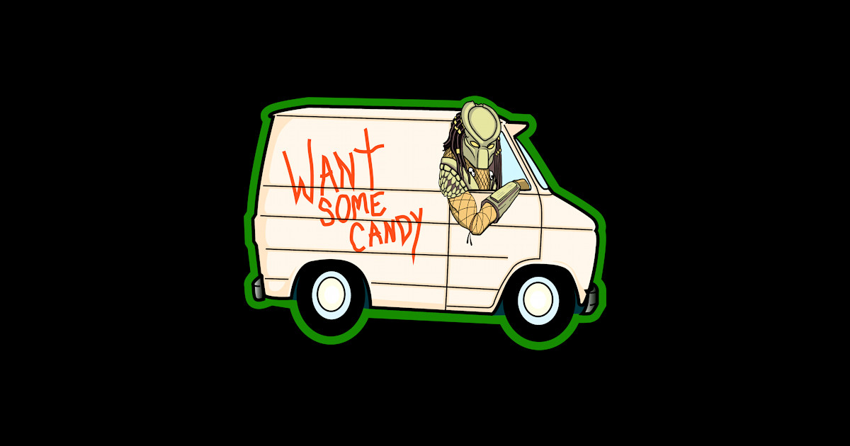 Want Some Candy Predator - Predator - Sticker | TeePublic