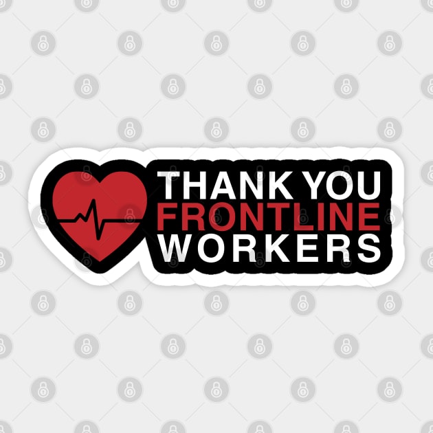 Thank You Frontline Workers - Thank You Frontline Workers - Sticker ...