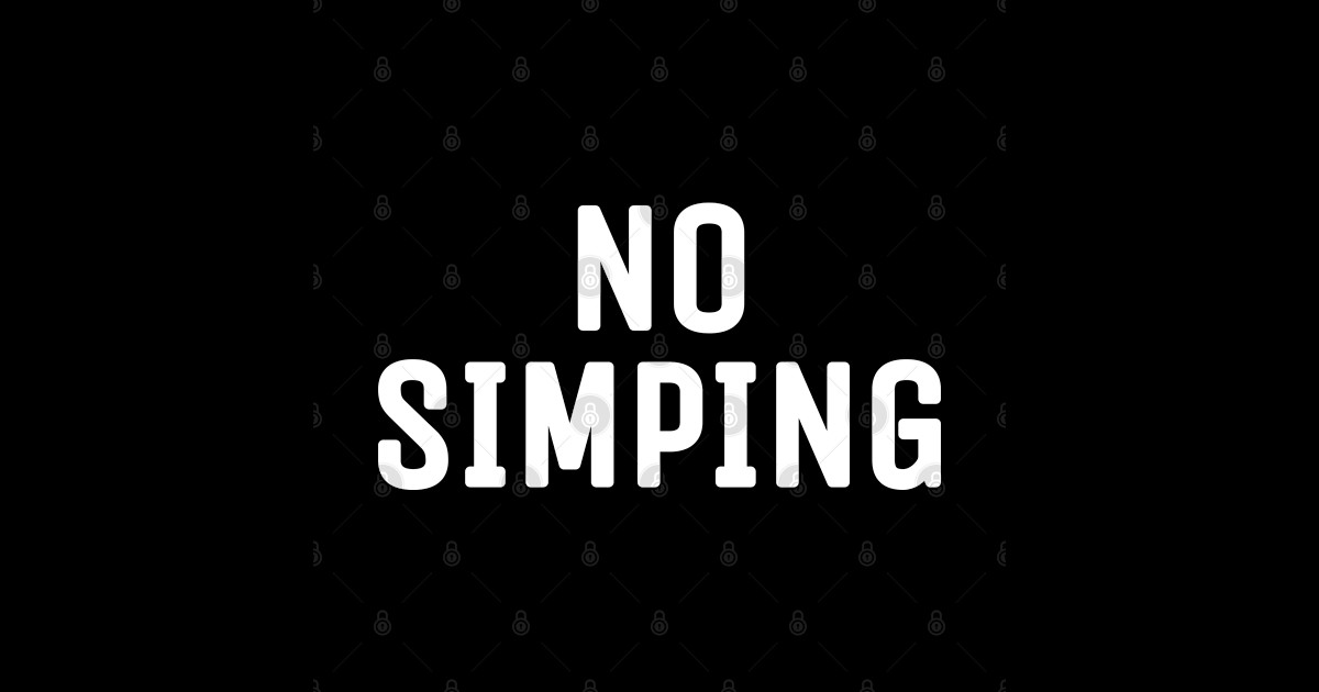 No simping - No Simping - Sticker | TeePublic