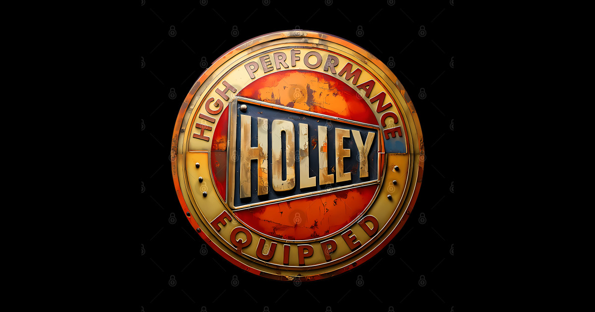 Holley - High Performance Equipped Emblem - Holley - Sticker | TeePublic