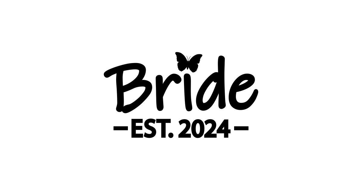 Bride EST. 2024 creative typography design - Bride Est 2024 Creative ...