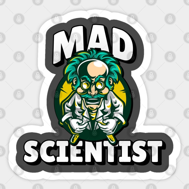 Mad Scientist Gear - Mad Scientist - Sticker | TeePublic
