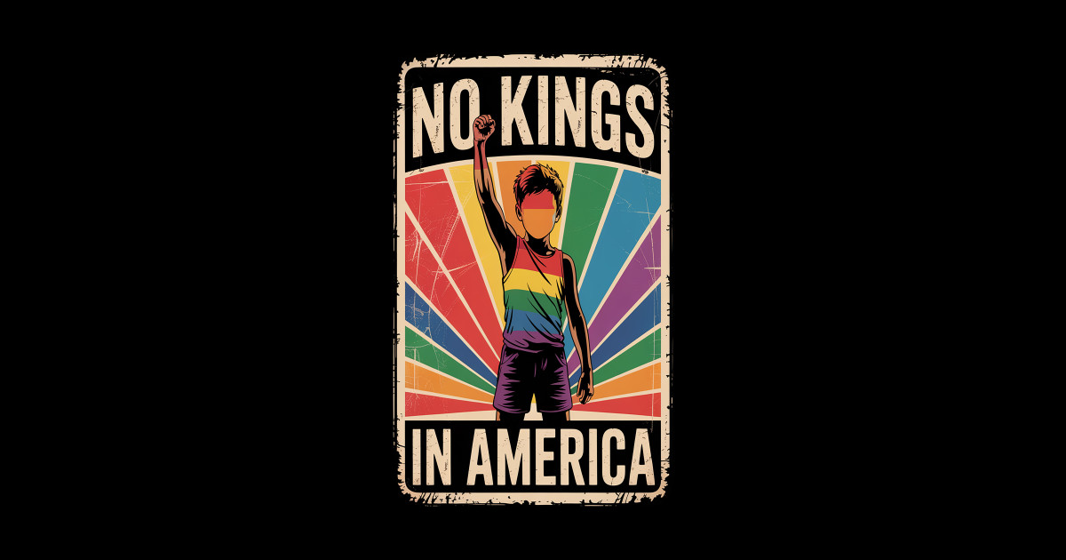 No Kings In America LGBT No Kings In America LGBT - No Kings In America ...