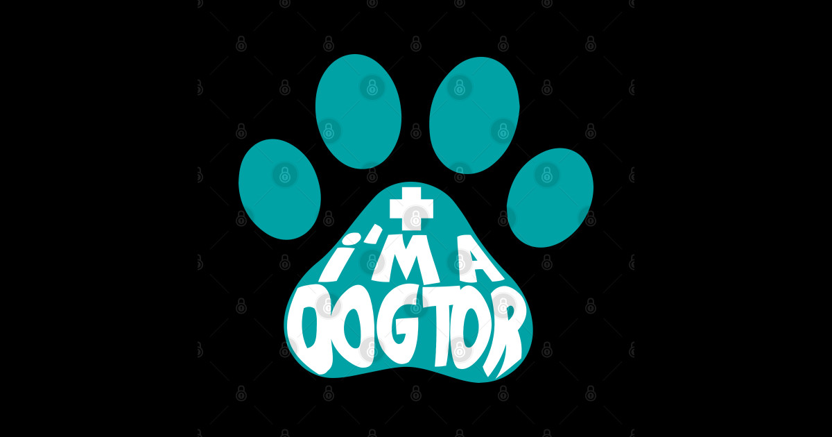 I Am A Dogtor Funny Paw - Dogtor - Sticker | TeePublic