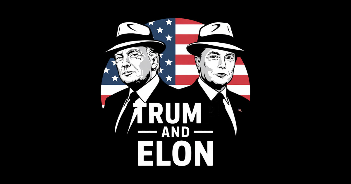 Trump And Elon Presidential Election American Flag - Trump And Elon ...