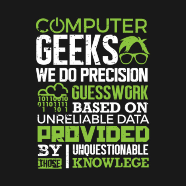 Computer Geek Science Programmer Data Tech Nerd T Computer Geek Science Programmer T