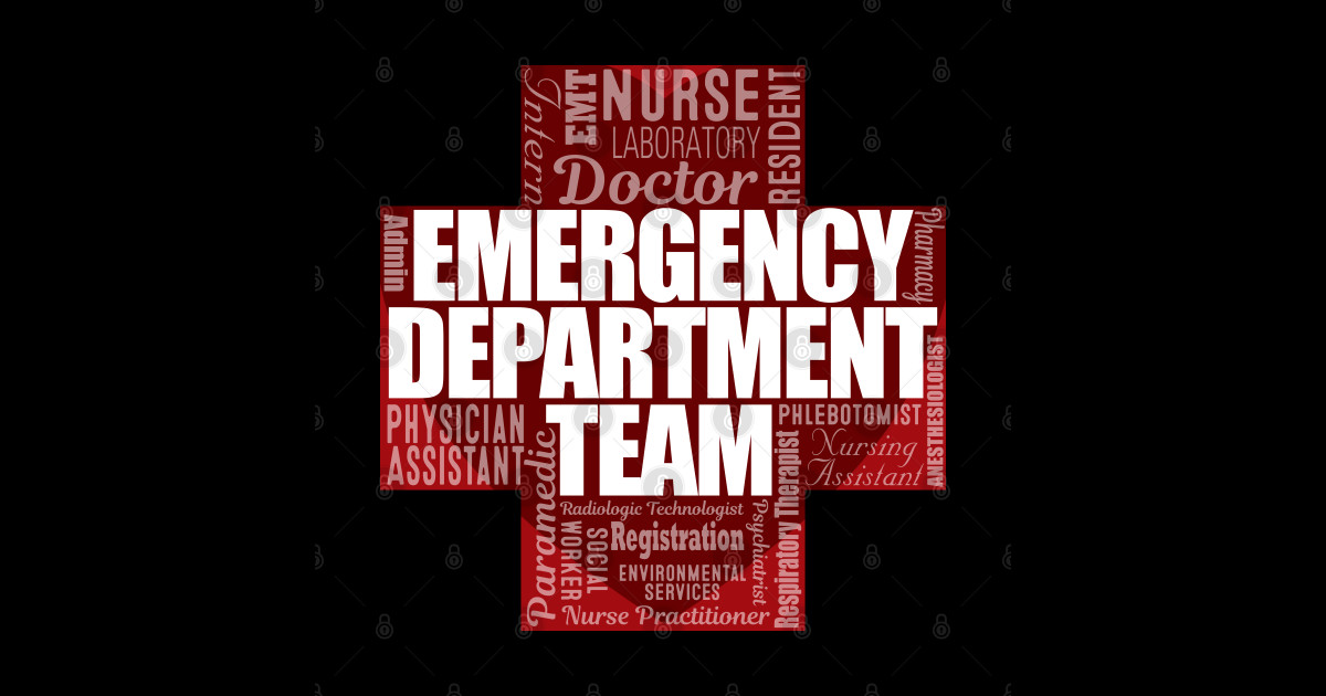 Emergency Department Team - Emergency Department - Sticker | TeePublic