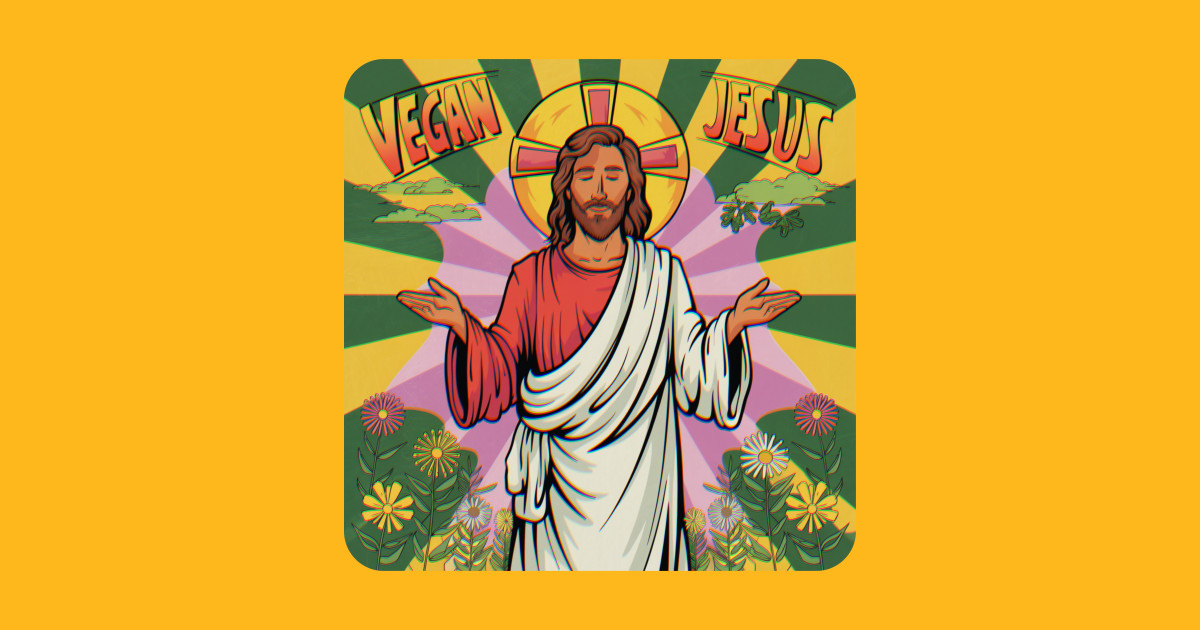 Vegan Jesus - Vegan Vibes - T-Shirt | TeePublic