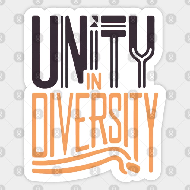 Unity in Diversity - Diversity And Inclusion - Sticker | TeePublic