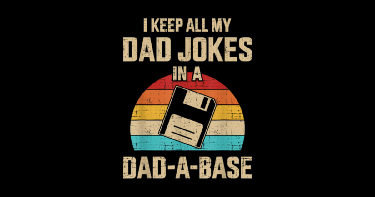 In dad-a-base for father's day - Fathers Day - Sticker | TeePublic