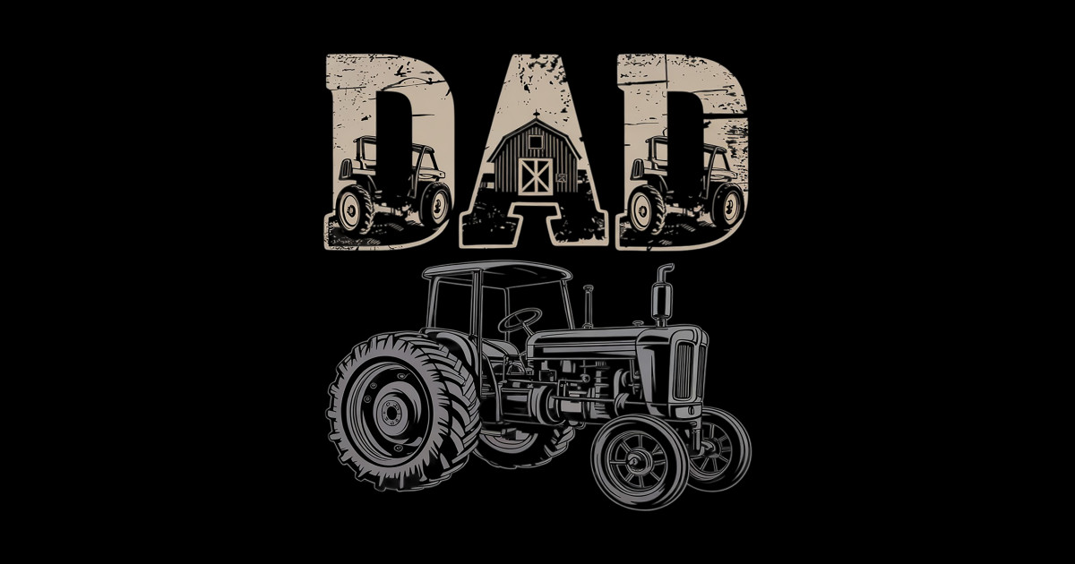 Farming Father Farm Lover Farmer Daddy Tractor Dad - Farming Father ...