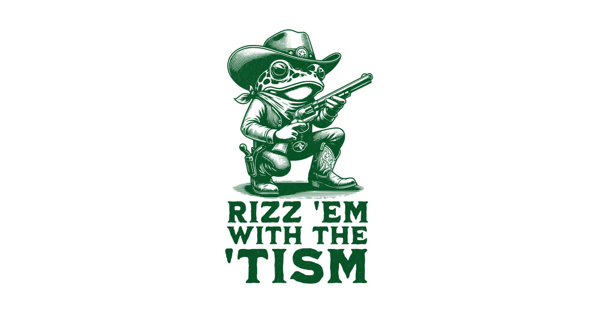 Funny Cowboy Frog Rizz 'Em with the 'Tism Design - Cowboy Frog - T ...