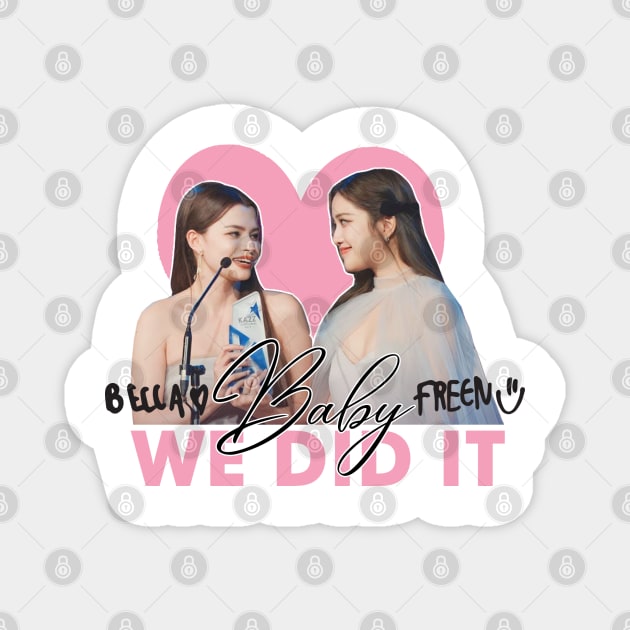 we did it baby -Becky Gap the Series best couple of the year - Freenbecky - Magnet | TeePublic