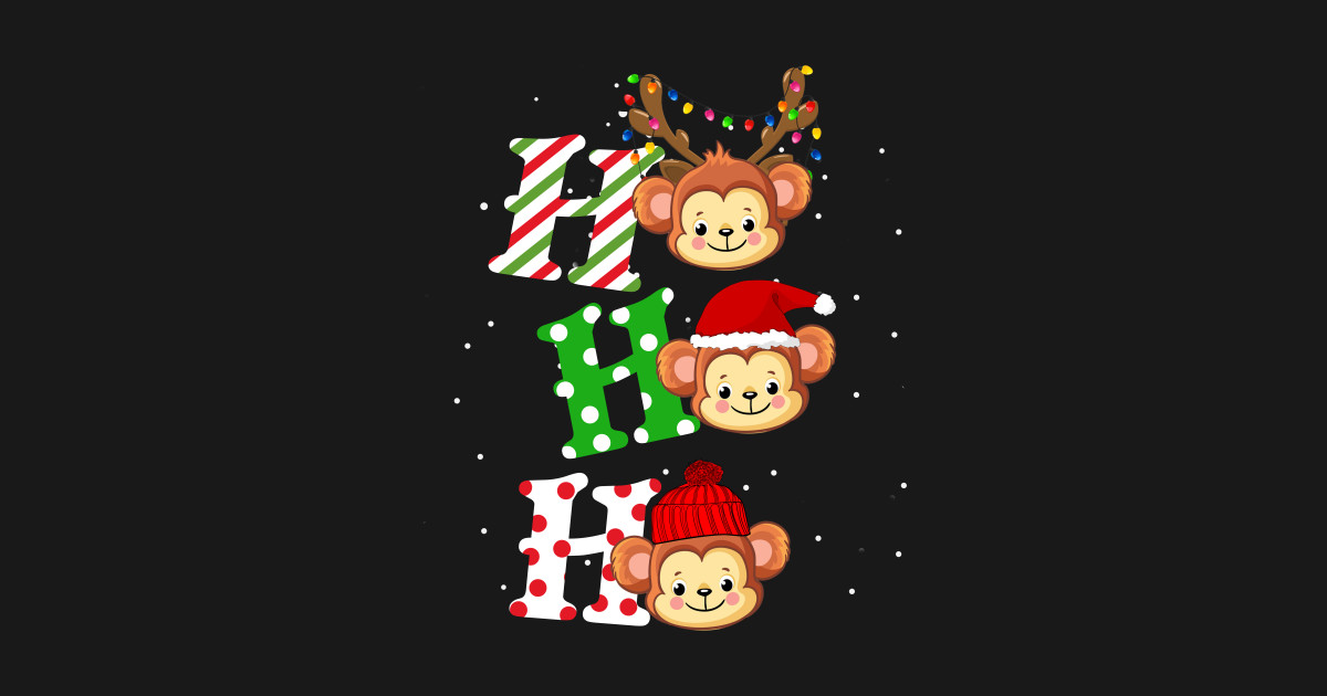 Monkey Ho Ho Ho Christmas - Monkey - T-Shirt | TeePublic