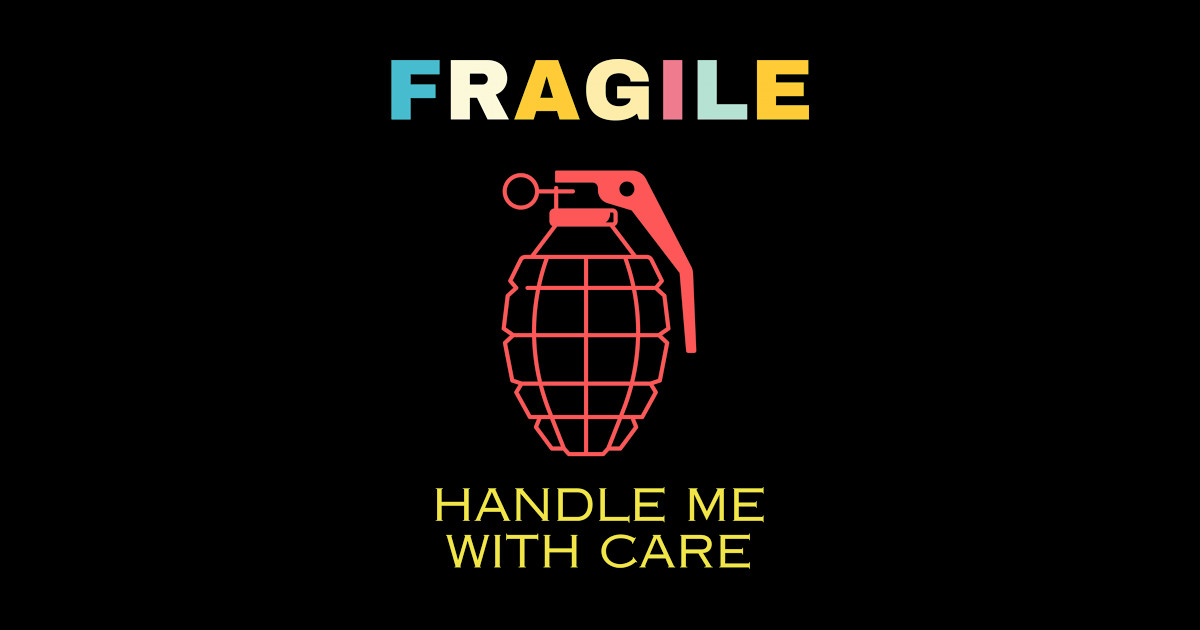 Fragile like a bomb Delicate funny Handle with care - Handle - Sticker ...