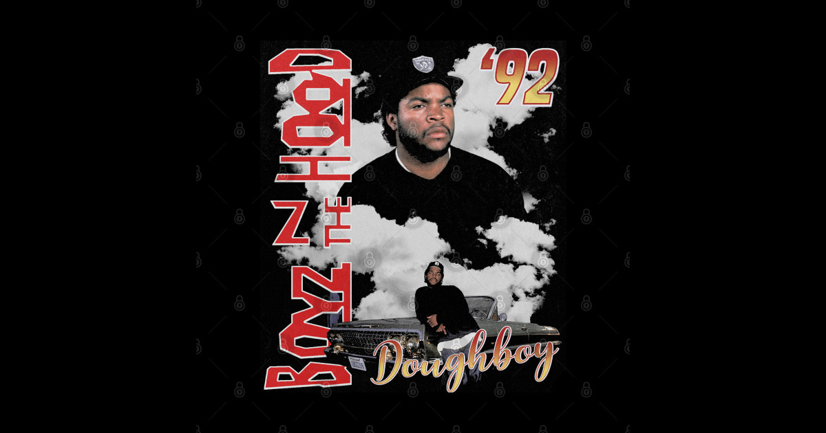 Boyz N The Hood - Boyz N The Hood - Posters and Art Prints | TeePublic