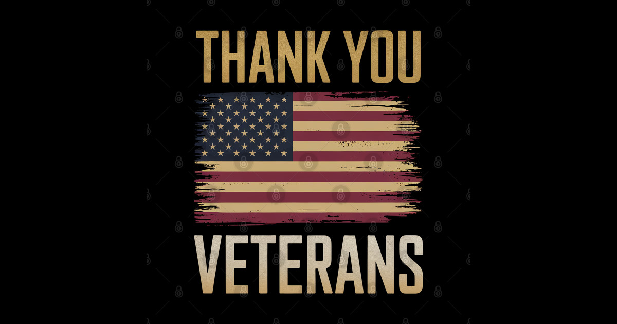 Thank You Veterans Patriotic American Flag Military Honor USA - Thank ...