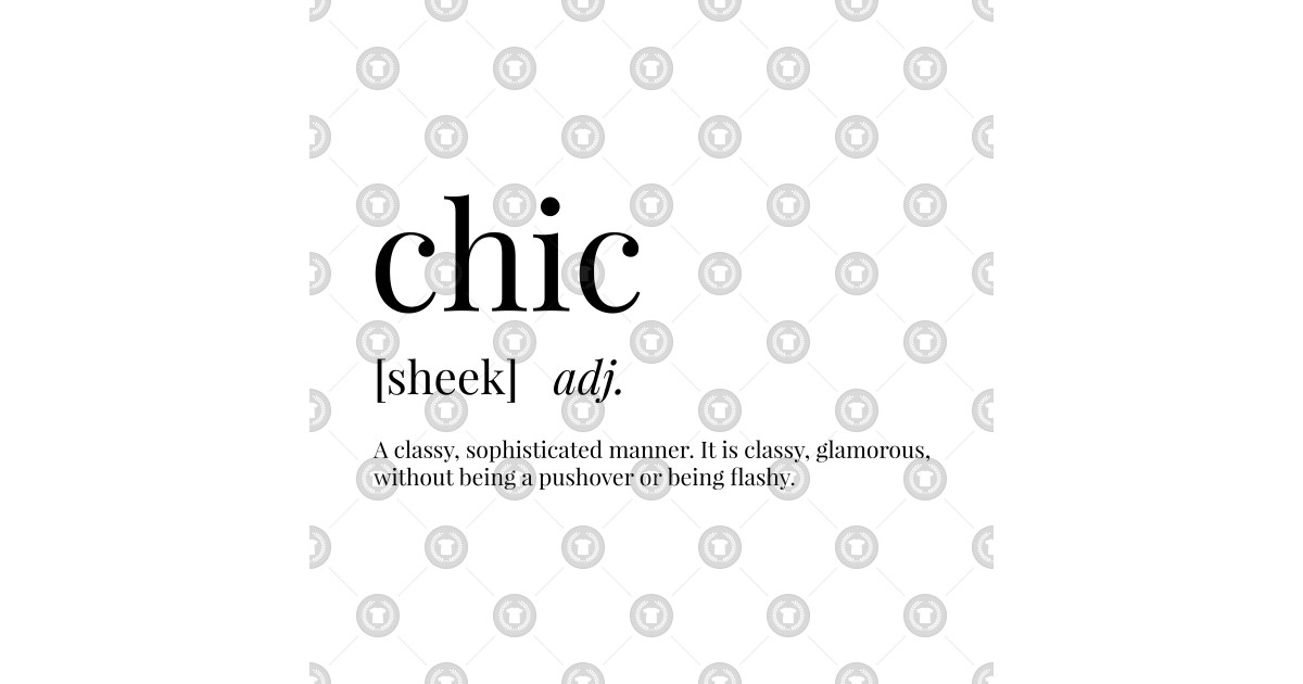 Chic Definition Chic T Shirt TeePublic
