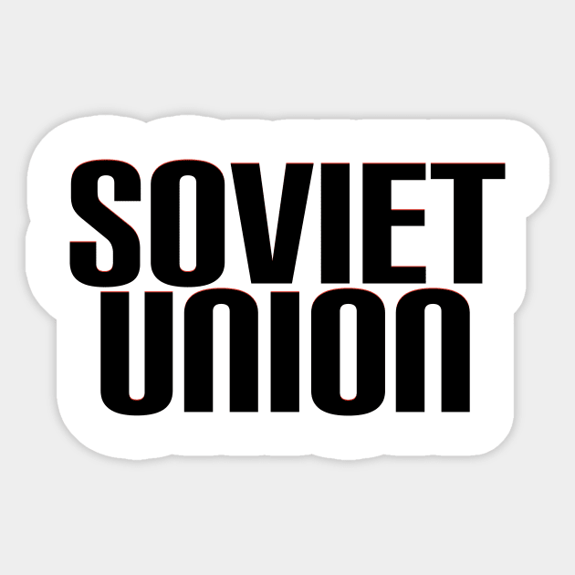 Soviet Union - Soviet Union - Sticker | TeePublic