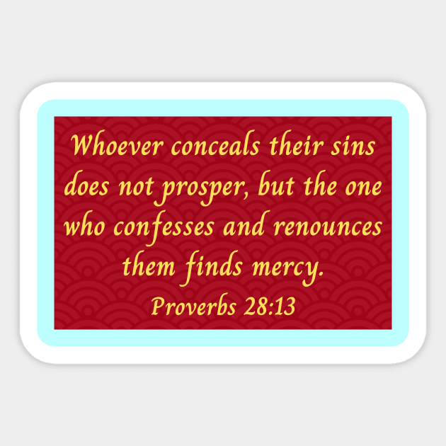 Bible Verse Proverbs 28:13 - Proverbs 28 13 - Sticker | TeePublic