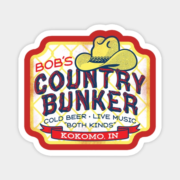 Bob's Country Bunker - Blues Brothers - Magnet | TeePublic