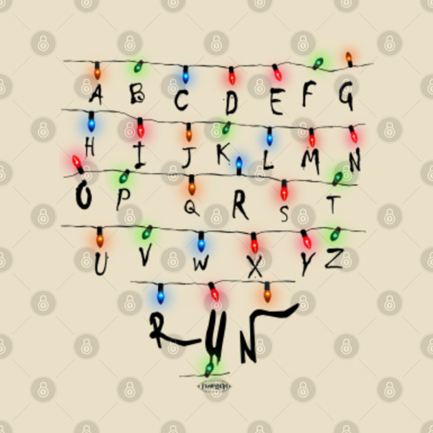 Stranger Things Christmas Lights. RUN! - Stranger Things - T-Shirt ...