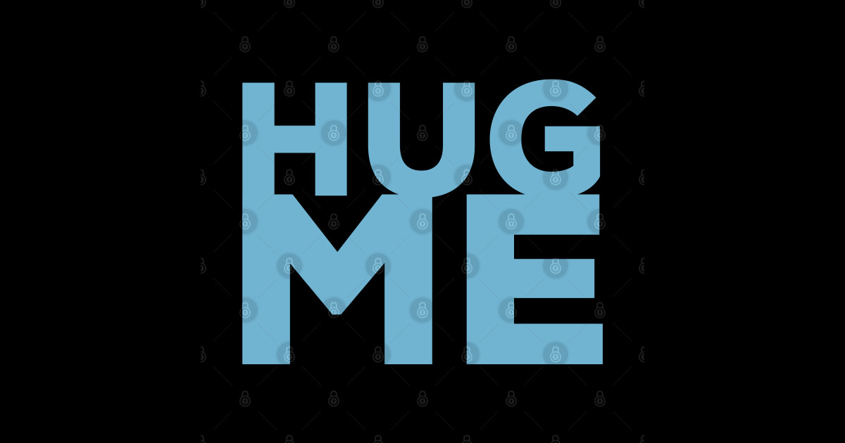 HUG ME 01 - Hug - Sticker | TeePublic