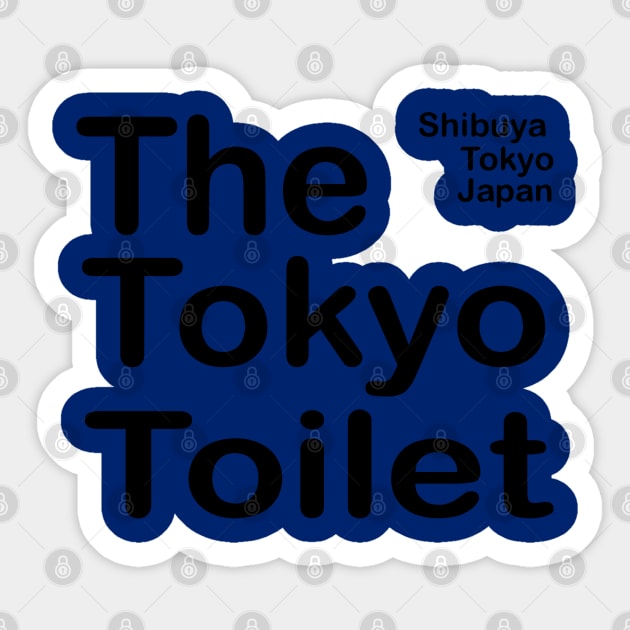 The Tokyo Toilet Shibuya - Shibuya - Sticker | TeePublic