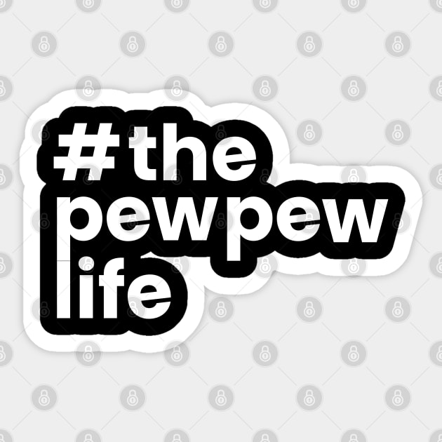 pew life
