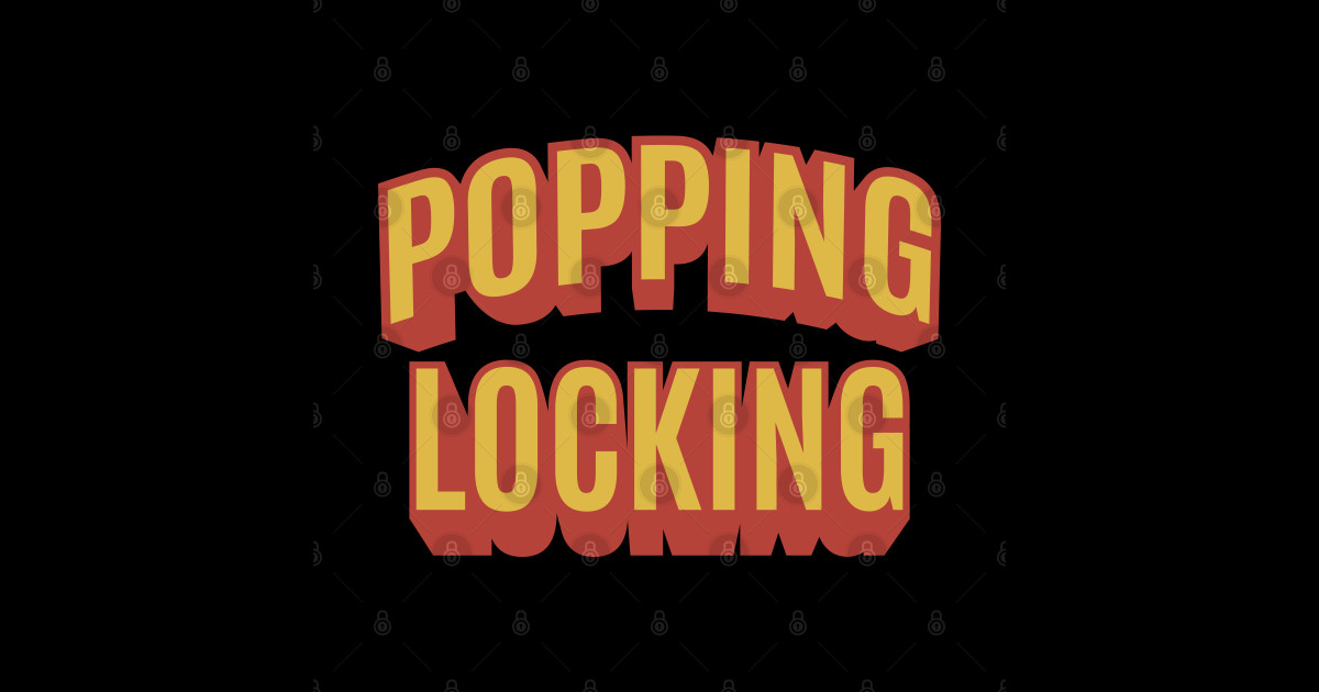 Popping and Locking - Breakdance - B-Boys and B-Girls - Bboy - Sticker ...